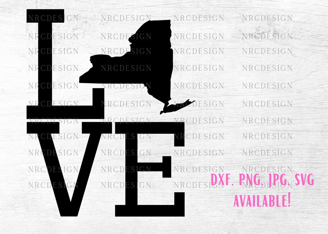 Love NY, I Love NY Svg, NY Svg, New York Svg, New York Dxf, New York Design for Cricut, Love New ...