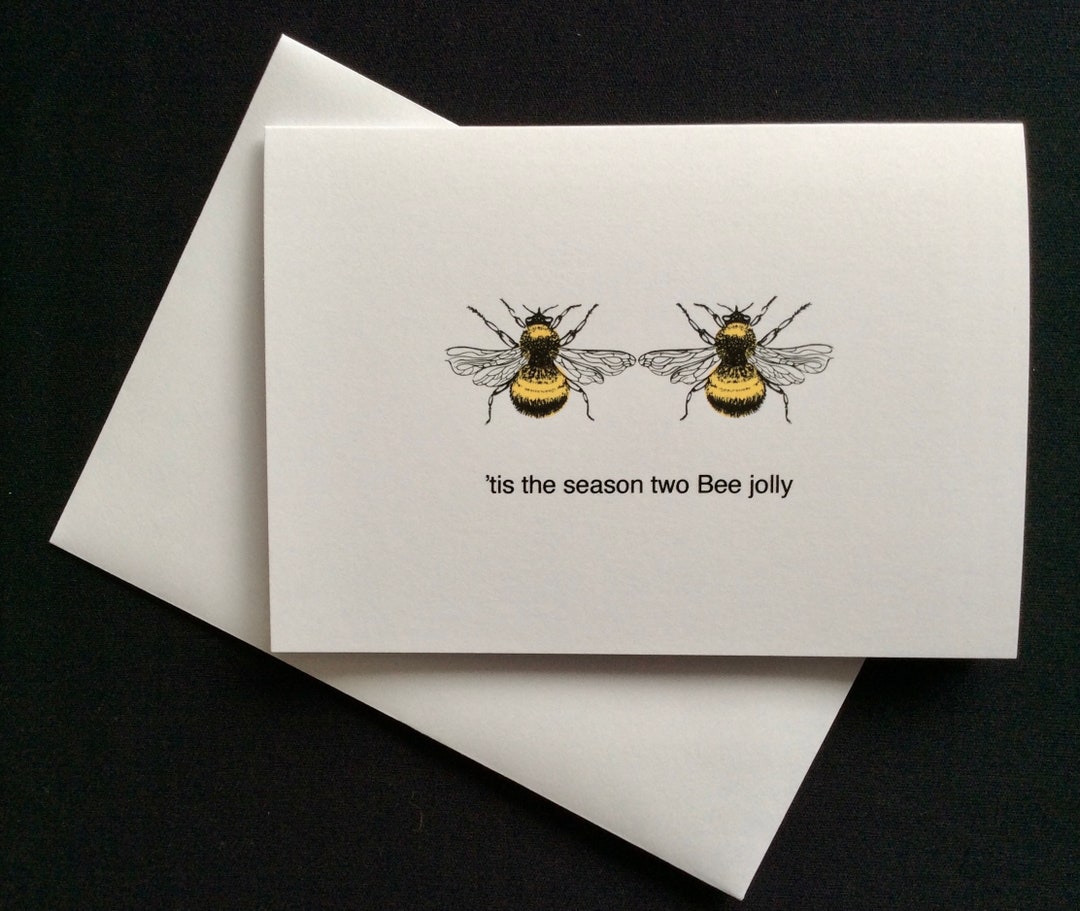 Bee Christmas Card 'tis the Season Two Bee Jolly Card A6, Funny ...