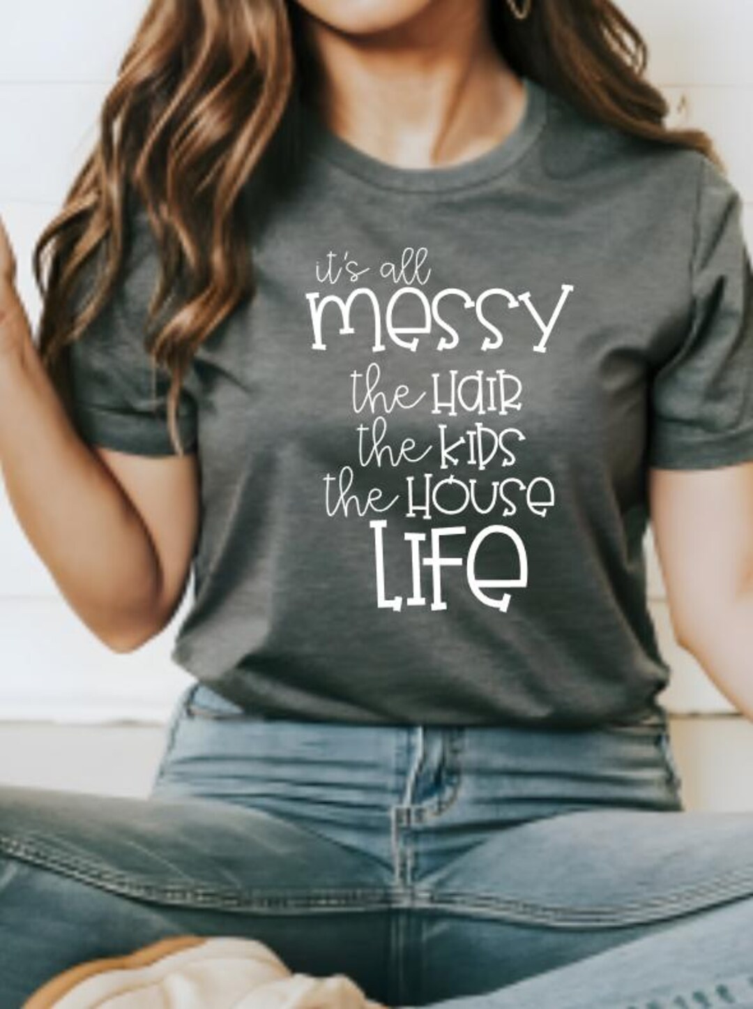 Messy Mom Life Tee: Soft Bella Canvas Shirt - Etsy