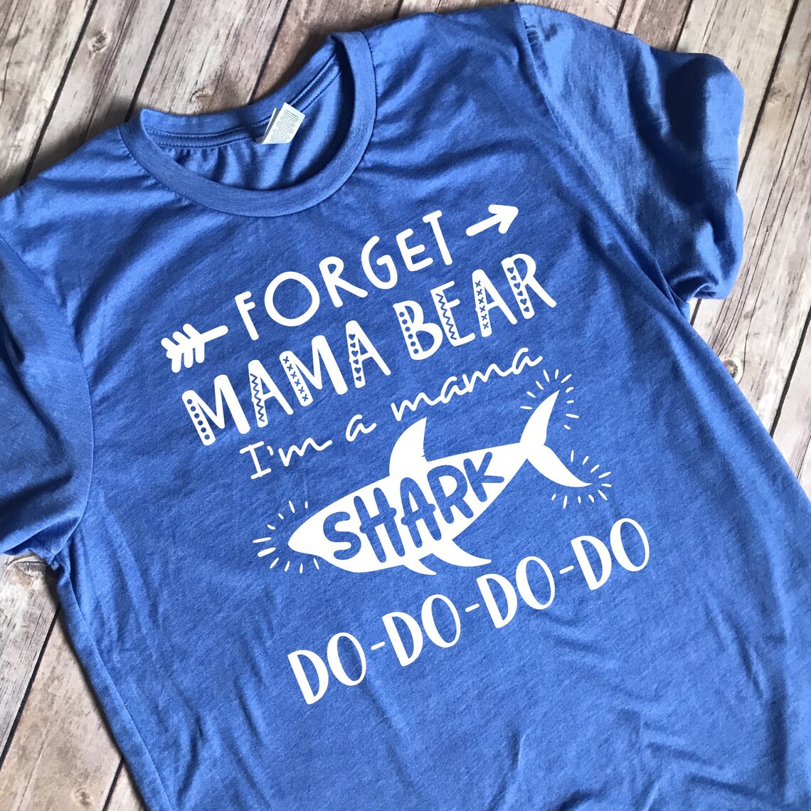 Mama Shark Do-do-do-do Forget Mama Bear Mom Tees Mom | Etsy