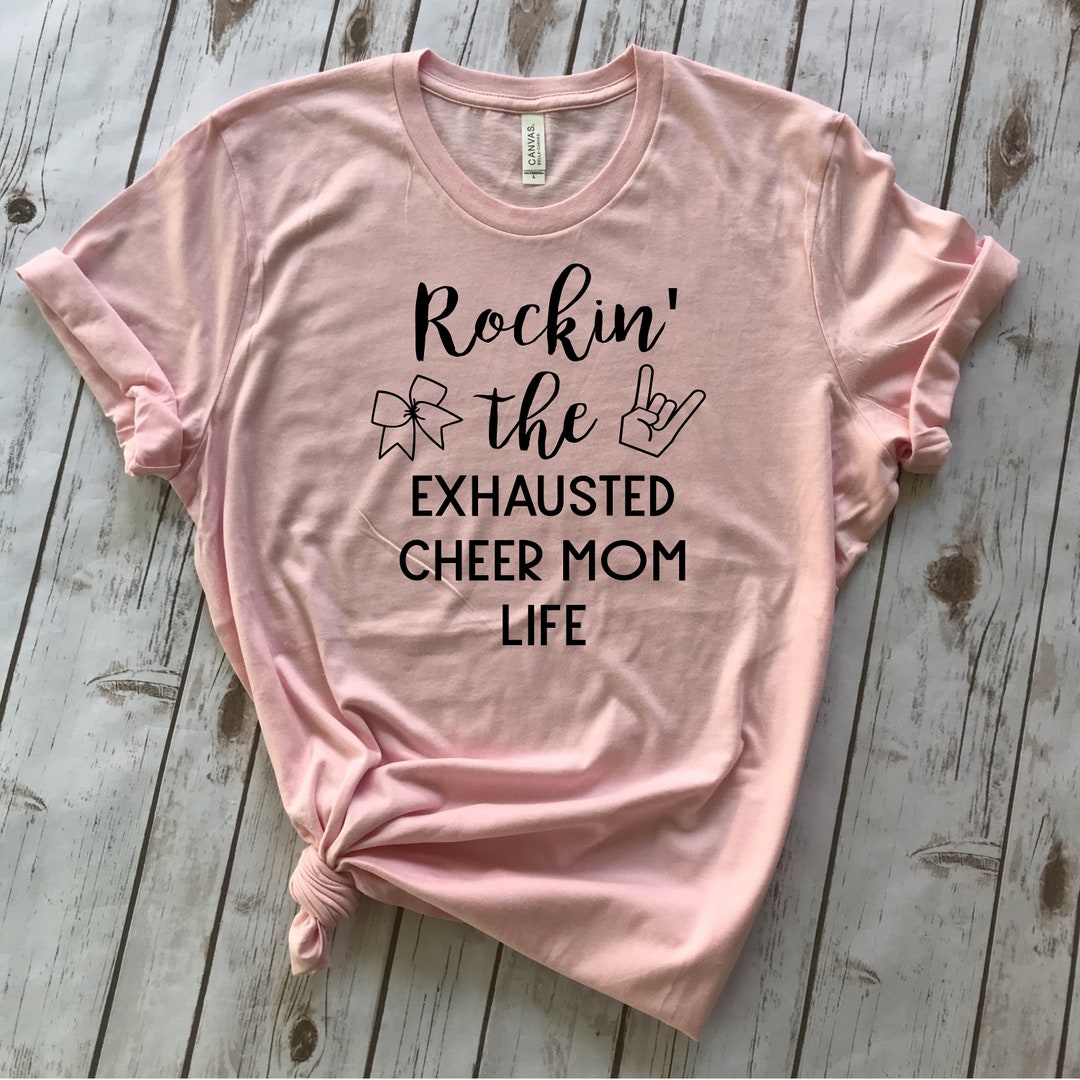Rockin the Exhausted Cheer Mom Life | Cheer Mom | Cheerleader | Cheer ...