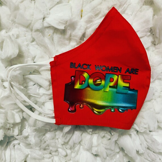Black Women Are Dope Mask - Etsy