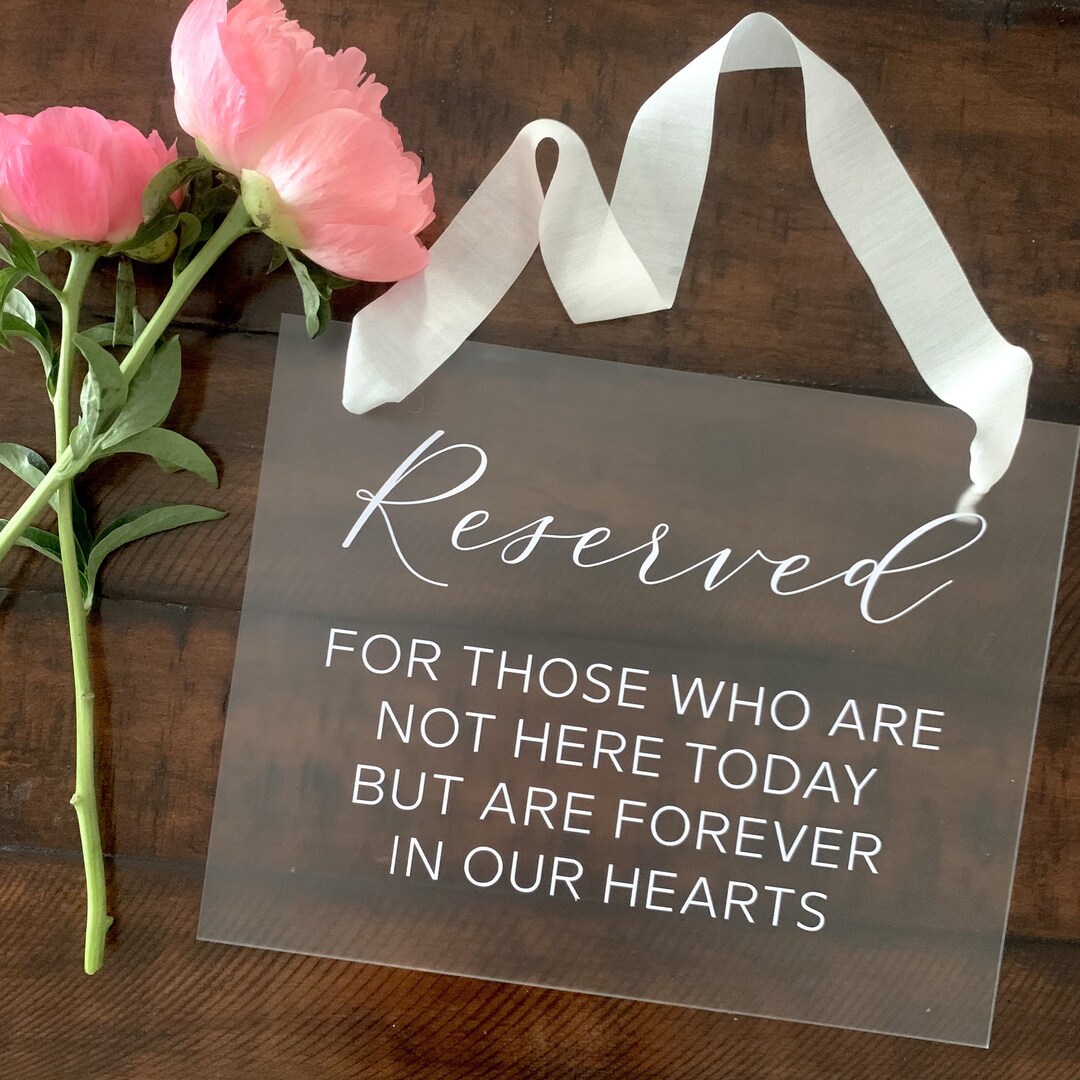 Reserved in Memory | Acrylic Wedding Sign - Etsy