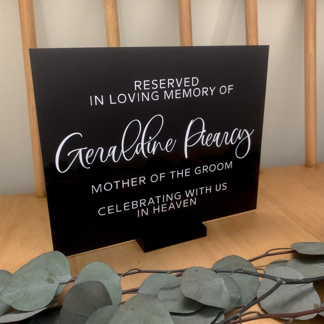Black Acrylic Reserved in Loving Memory of Sign | Reserved Seat Sign ...