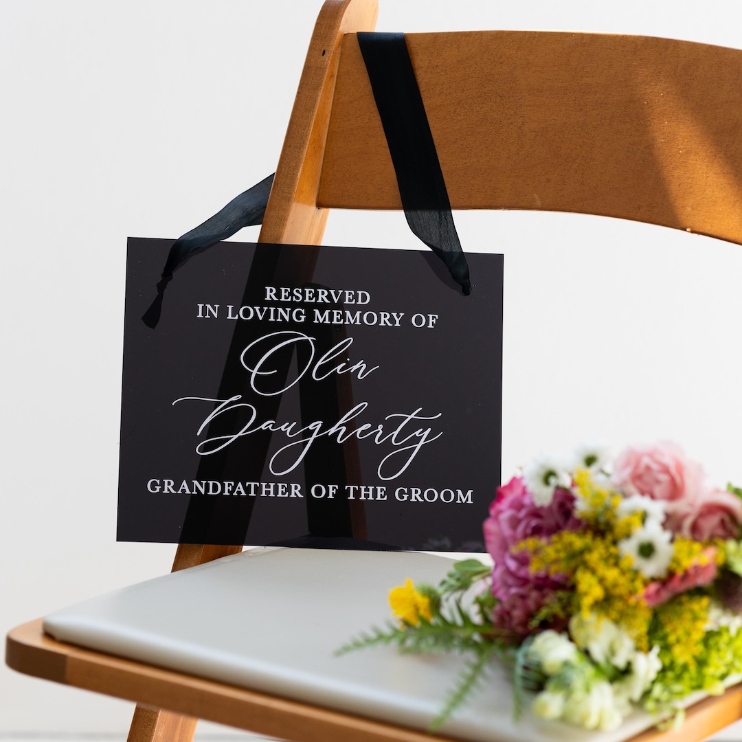 Memorial Chair Sign for Wedding | Reserved in Memory of Sign for Chair ...