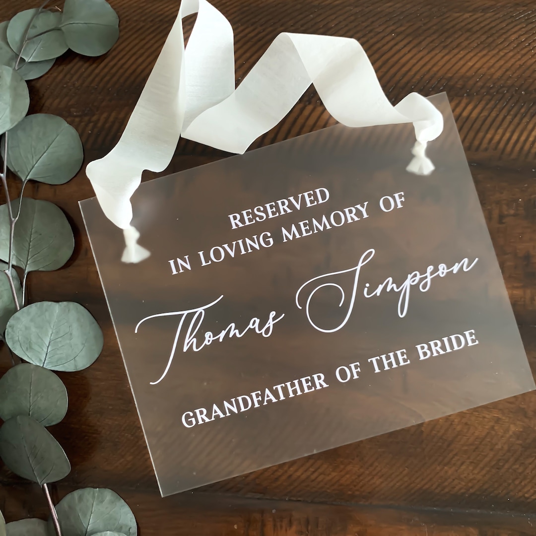 Frosted Acrylic Reserved in Loving Memory of Sign | Reserved Seat Sign ...