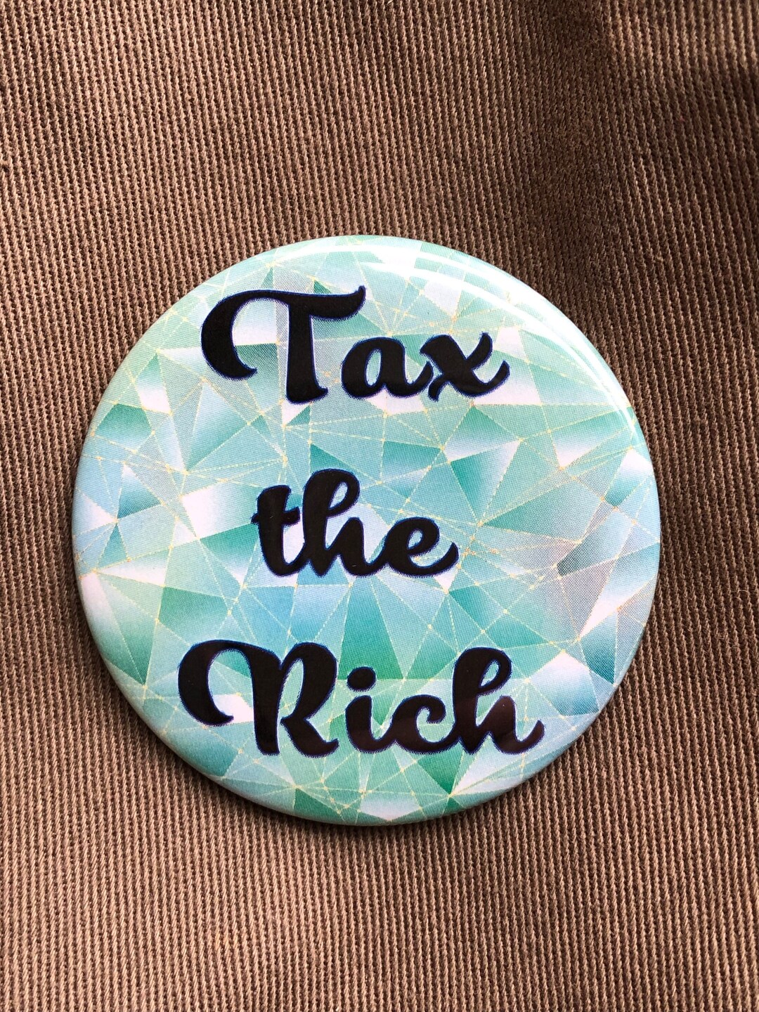 Tax the Rich Button. 2.25" Pin-back Buttons. Anti-trump Buttons. Resist ...