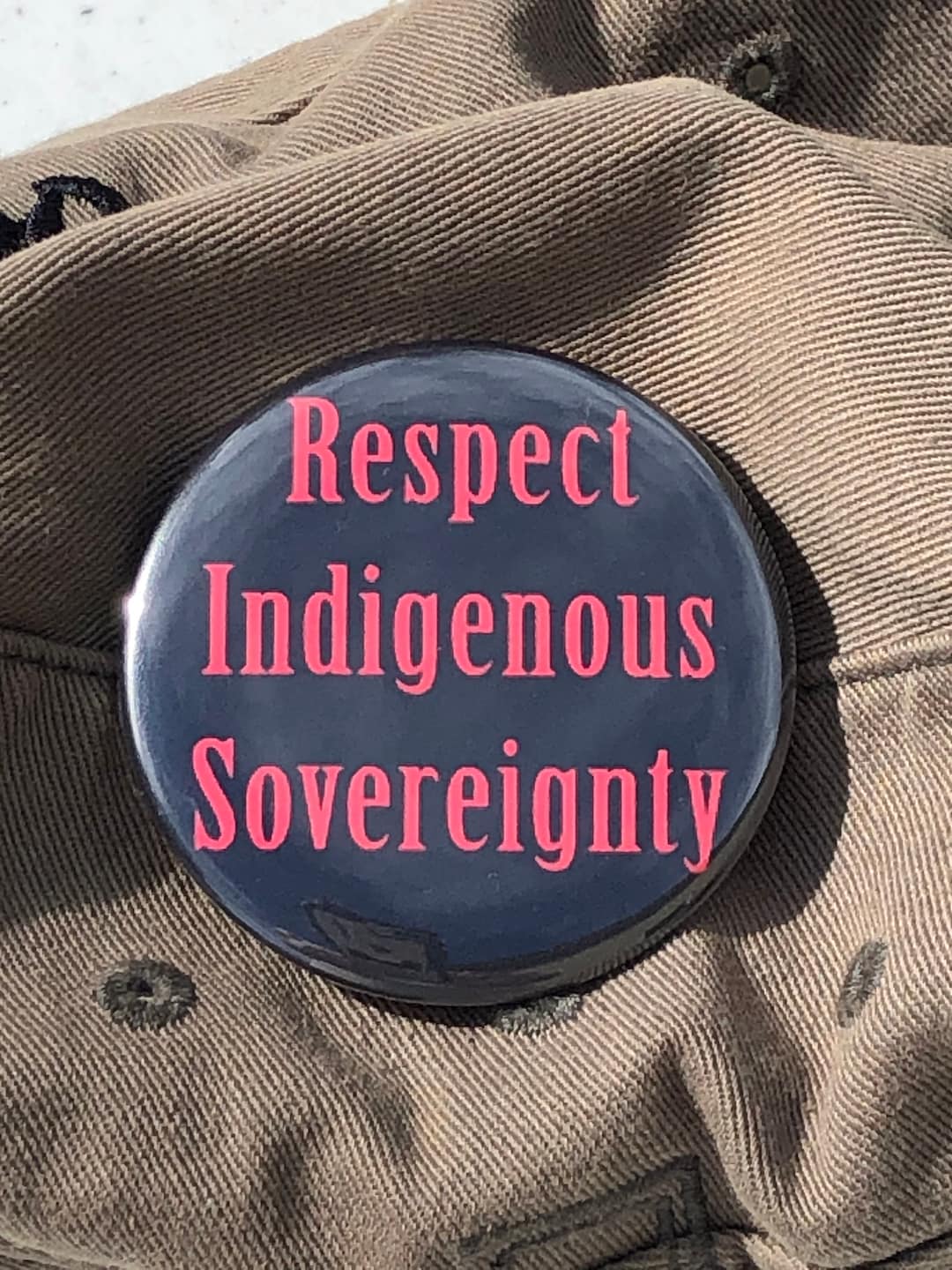 Respect Indigenous Sovereignty Button. 2.25" Pin-back Button. Protest ...