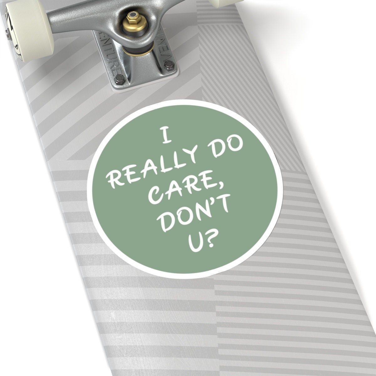 I Really Do Care Don't U Sticker. Kiss-cut Stickers - Etsy