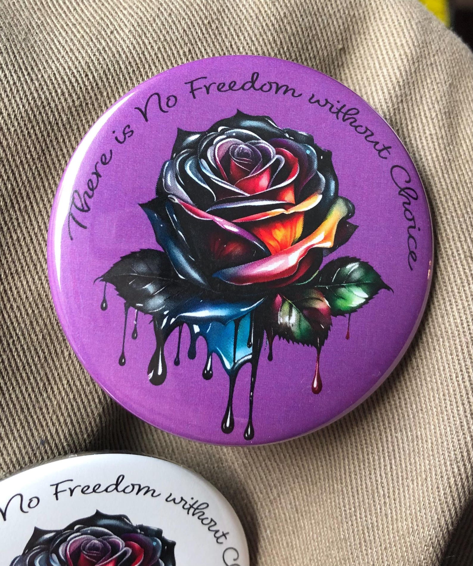 There is No Freedom Without Choice Button. 2.25" Pin-back Button ...