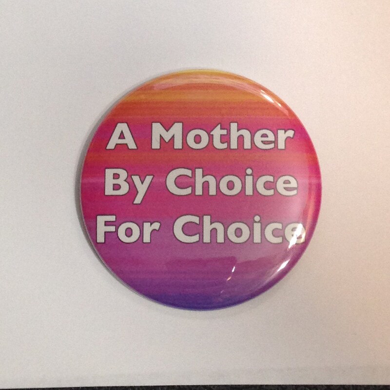 Pro Choice Button - Etsy