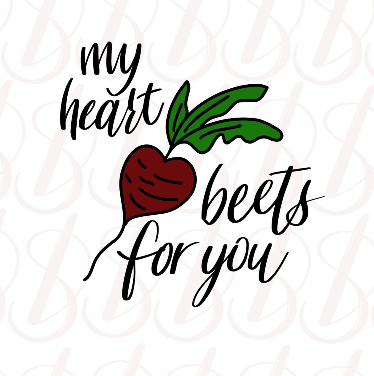 My Heart Beets for You SVG and DXF Cutting File; Valentines Cut File ...