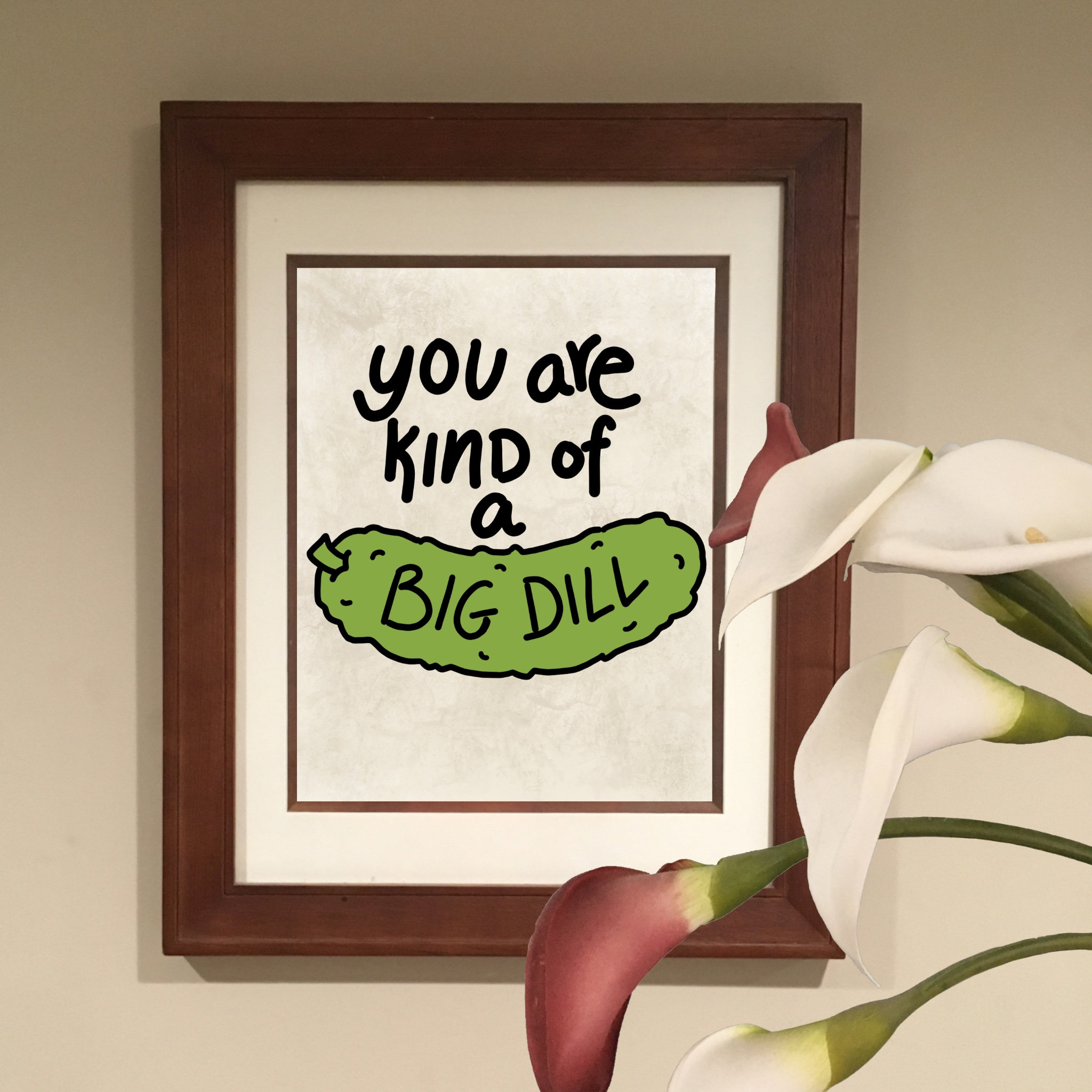 You Are Kind of a Big Dill SVG DXF Cutting File; Valentines Cut File ...
