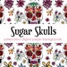 Sugar Skulls Digital Paper, Day of the Dead Pattern, Watercolour Skulls ...
