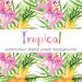 Watercolour Tropical Digital Paper, Summer Digital Paper, Bright Floral ...