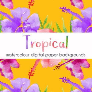 Watercolour Tropical Digital Paper, Summer Digital Paper, Bright Floral ...