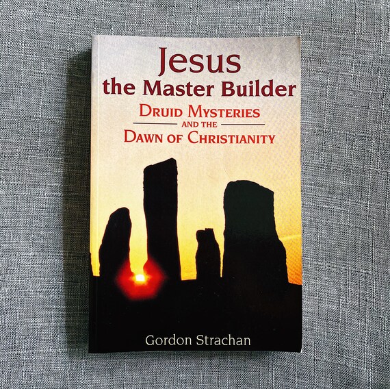 Jesus the Master Builder: Druid Mysteries and the Dawn of - Etsy