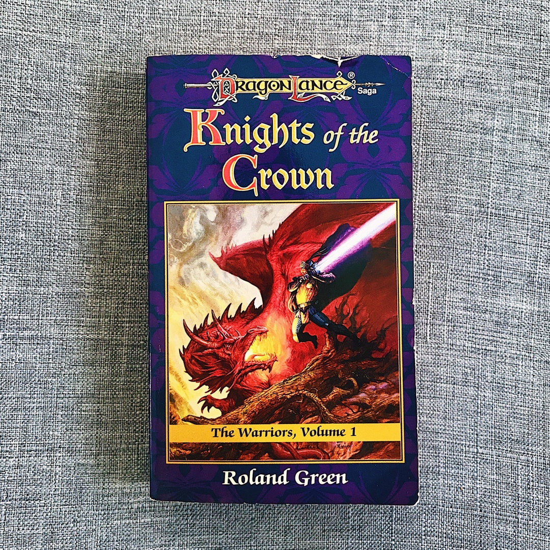 Dragonlance Knights of the Crown: the Warriors, Book 1 by Roland J ...