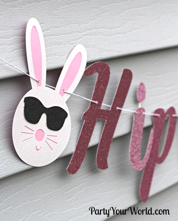 Hip Hop Bunny Banner, Hooray Cool Bunny Banner, Bunny / Easter Birthday ...
