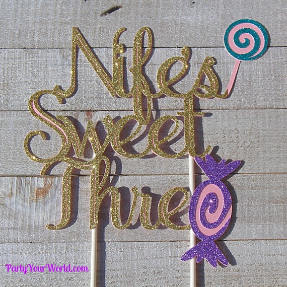 Personalized CandyCake Topper, Sweet Three Birthday Party Decorations ...
