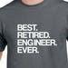 Best Retired Engineer Ever Shirt- Retirement Tshirt- Retired Engineer ...
