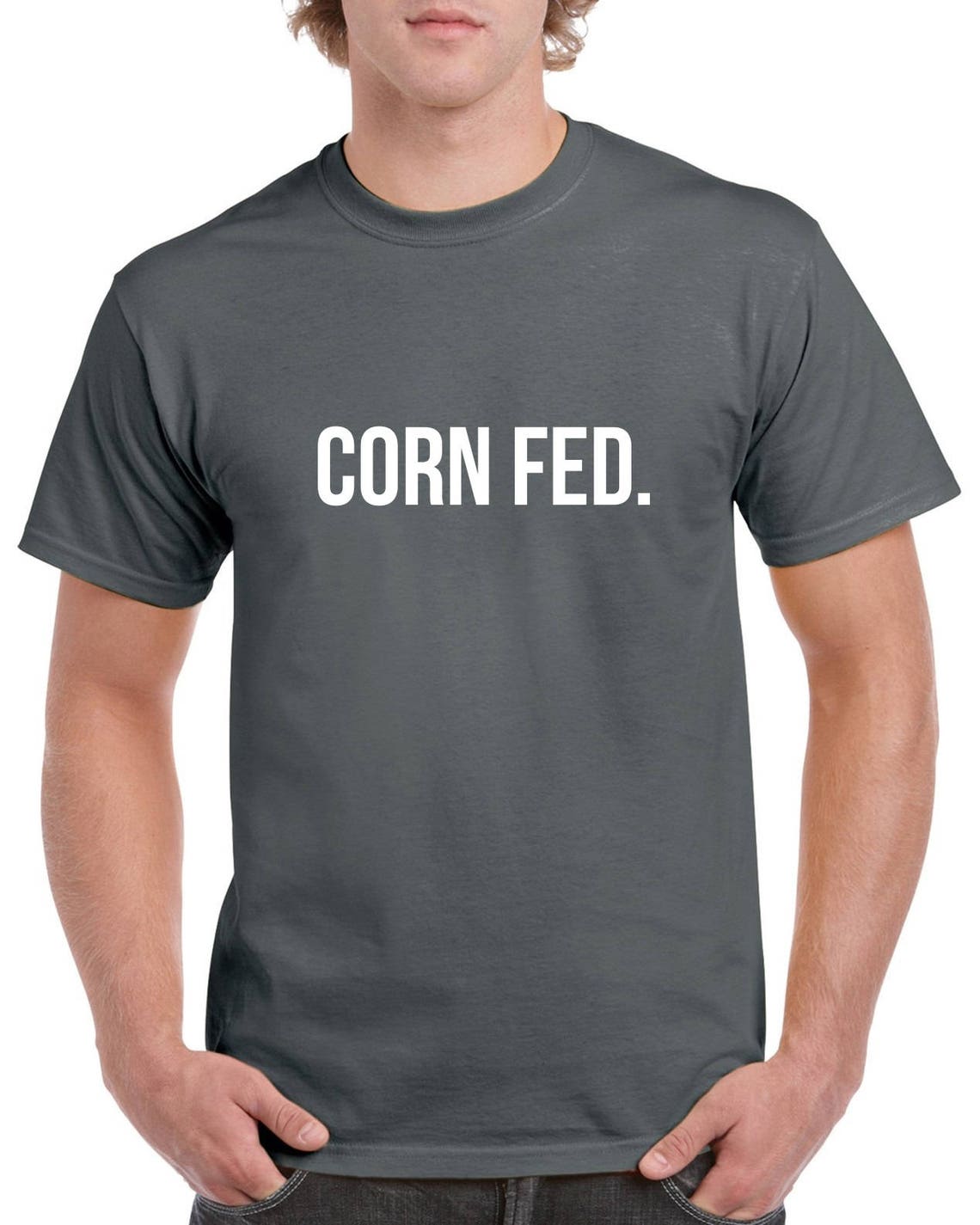 Corn Fed Shirt Corn Fed Tshirt Farming Tshirt Iowa | Etsy