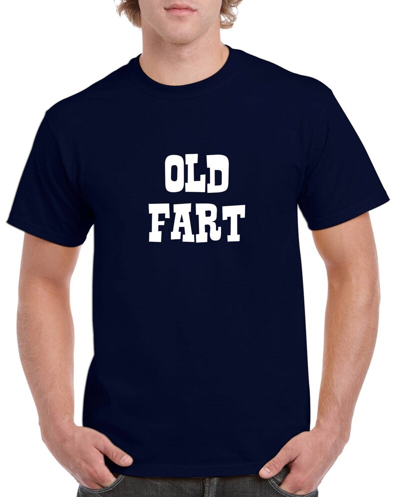 Old Fart Shirt Funny Birthday Gift Over the Hill Gift | Etsy