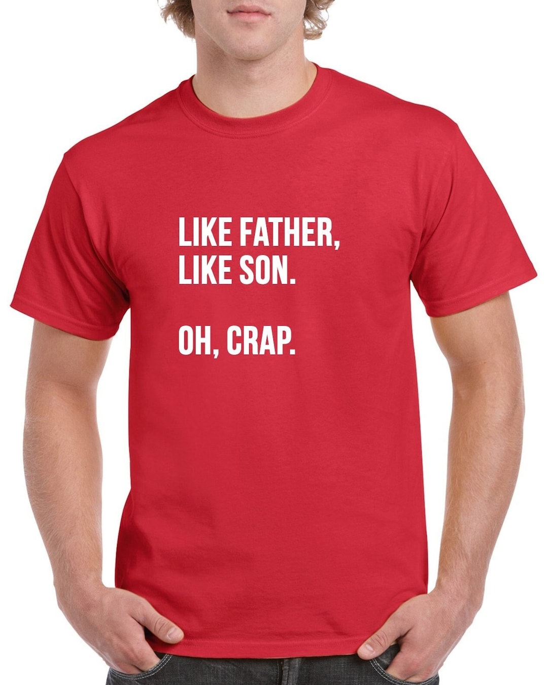 Like Father, Like Son Shirt- Funny Dad Tshirt- Father's Day Gift From ...