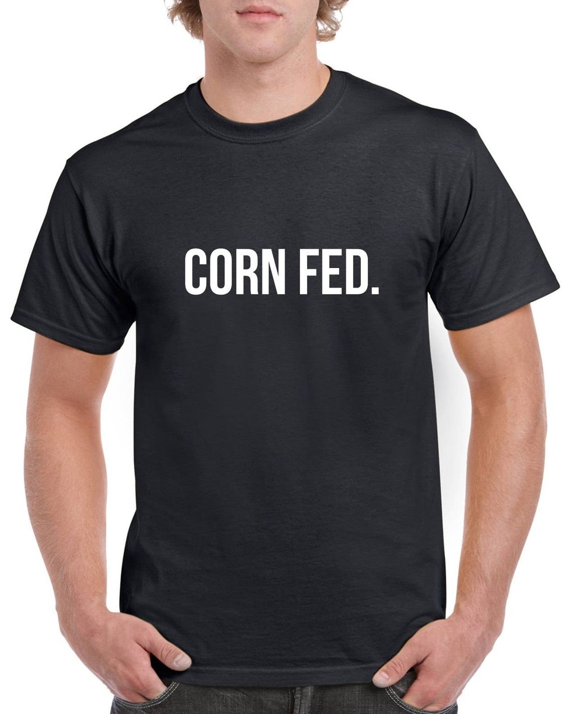 Corn Fed Shirt Corn Fed Tshirt Farming Tshirt Iowa | Etsy