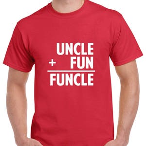 Uncle + Fun= Funcle Shirt- Funcle Tshirt- Uncle Shirt- Uncle Gift ...