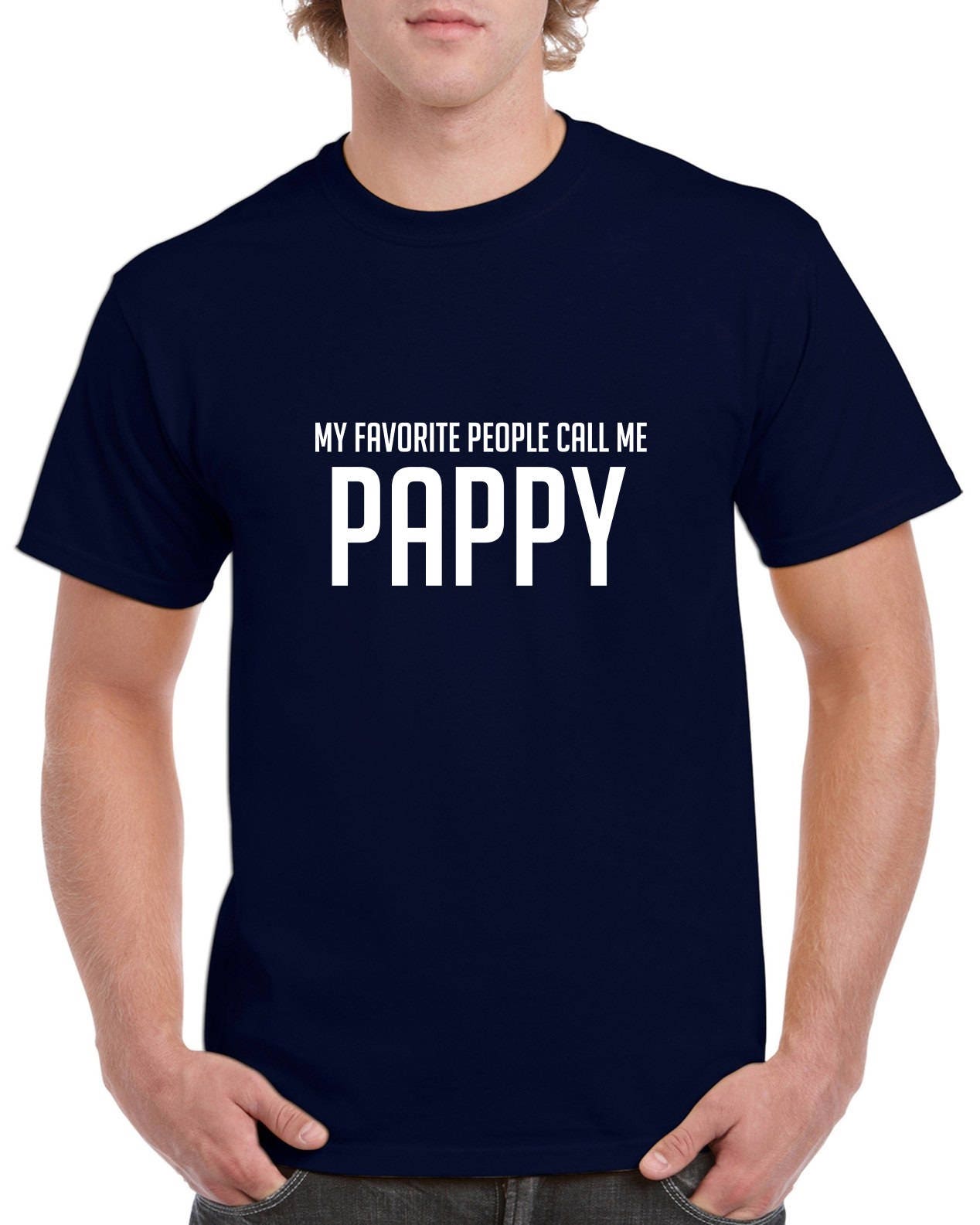 My Favorite People Call Me Pappy Shirt- Pappy Gift- Grandpa Gift ...