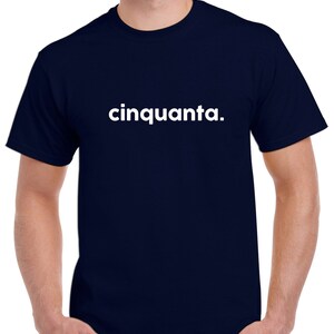 Cinquanta Shirt- 50th Birthday Tshirt- 50th Birthday Gift - Etsy