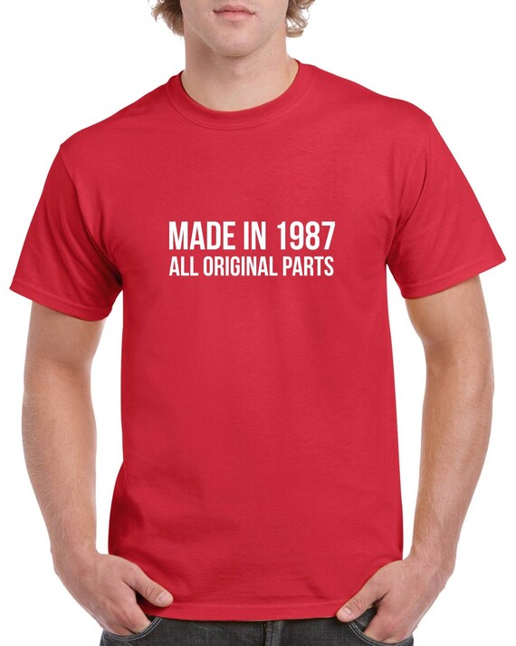 Made in 1987 All Original Parts Shirt 31st Birthday Tshirt - Etsy