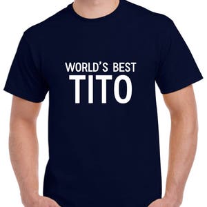 World's Best Tito Shirt- Tito Tshirt- Tito Gift- Grandpa Shirt- Grandpa ...