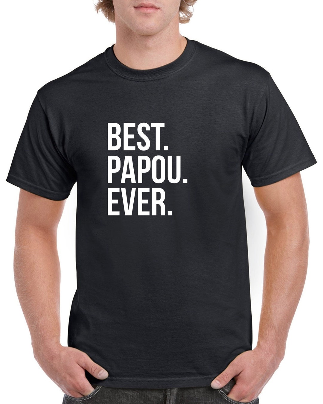 Best Papou Ever Shirt- Papou Gift- Papou Tshirt- Father's Day Gift for ...