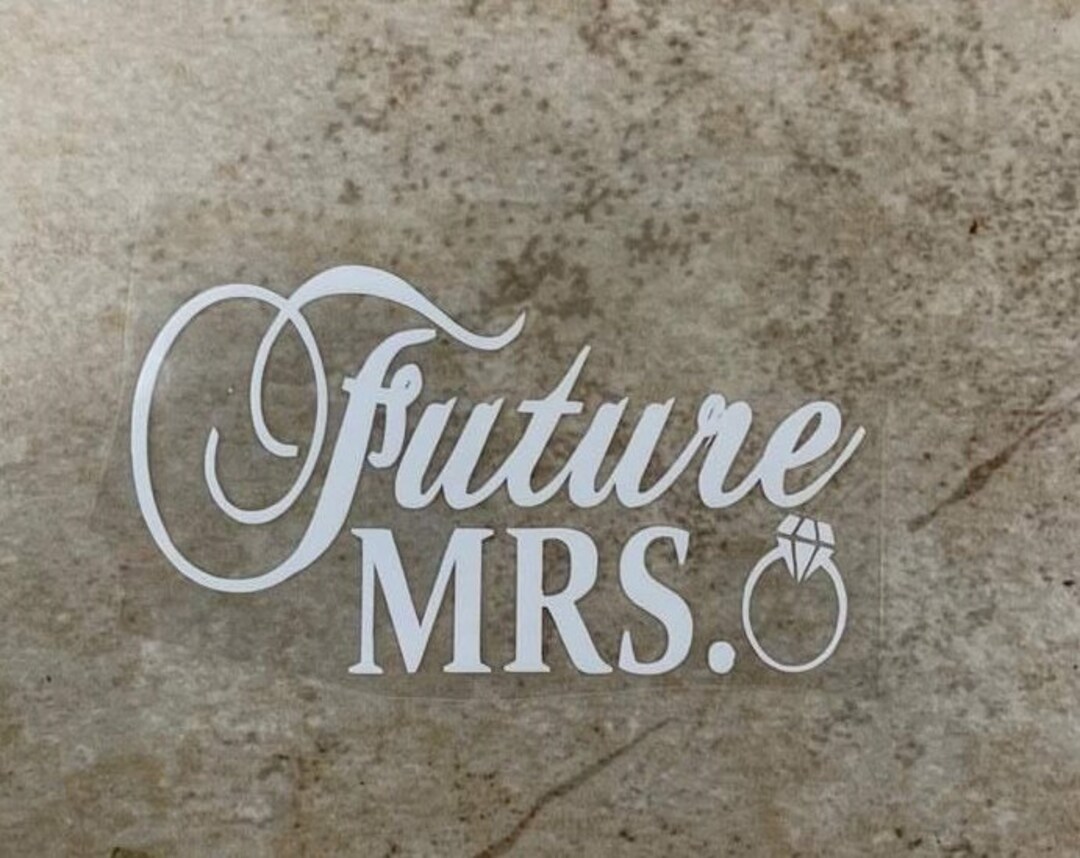 Diy Future Mrs Shirt - Future Mrs Iron on Decal - Bachelorette Party ...