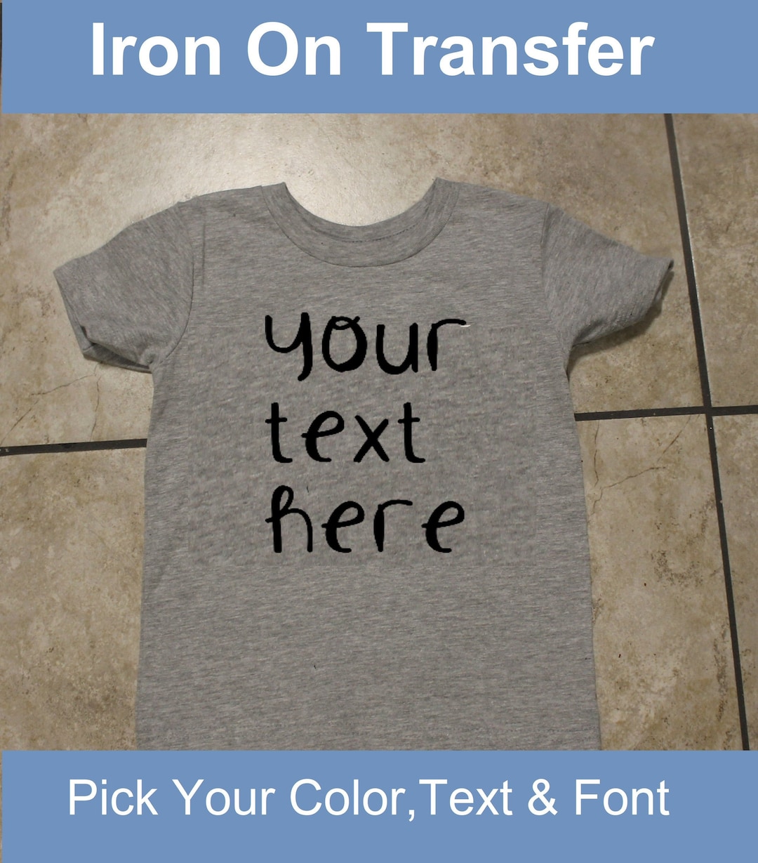 Custom Iron on Transfer- Custom Iron on Decal - Custom Iron on Letters ...