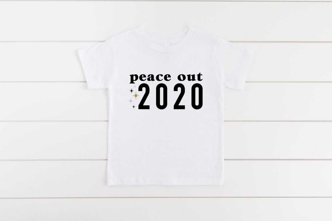 Peace Out 2020 Shirt New Years Shirt New Years Party Shirt New Years ...