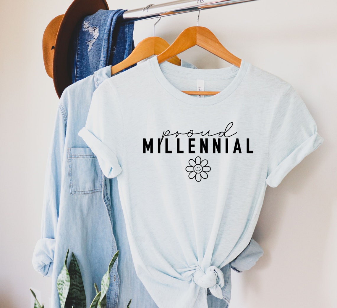 Millennial Shirt Proud Millennial Funny Millennial Shirt | Etsy