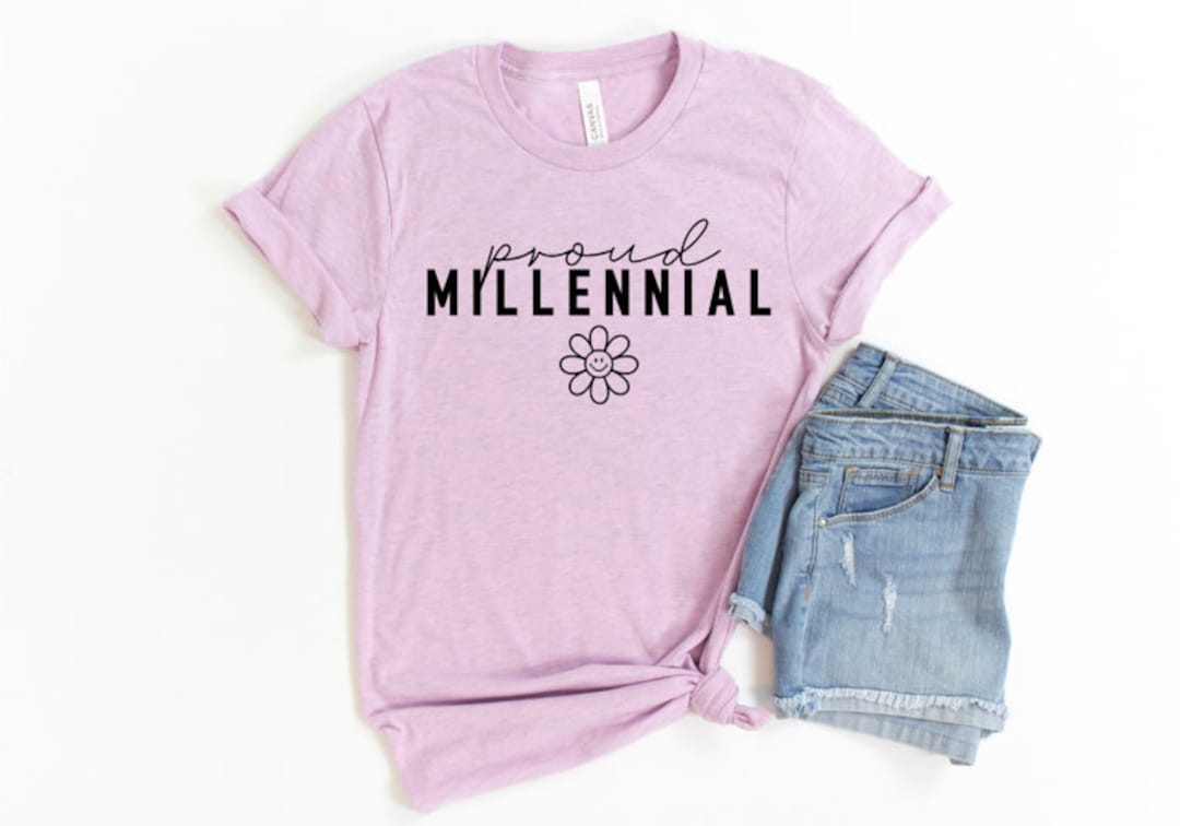 Millennial Shirt Proud Millennial Funny Millennial Shirt Gift for the ...