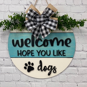 Welcome Hope You Like Dogs Door Hanger: Farmhouse Style - Etsy