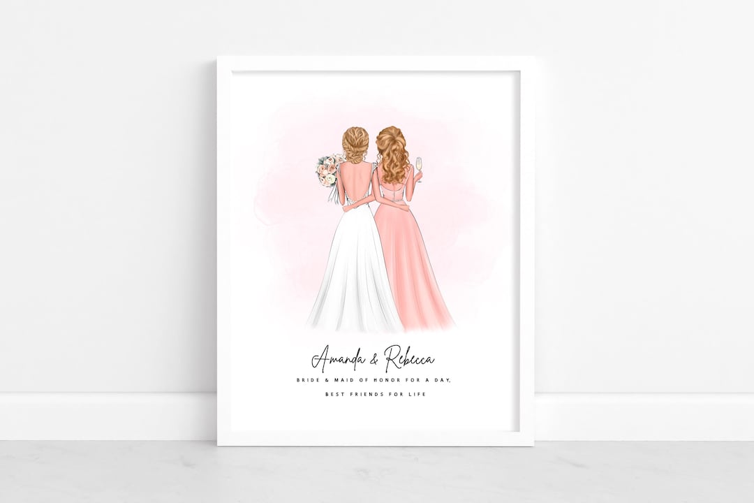 Bride and Maid of Honor Drawing, Bridesmaid Painting, Maid of Honor ...