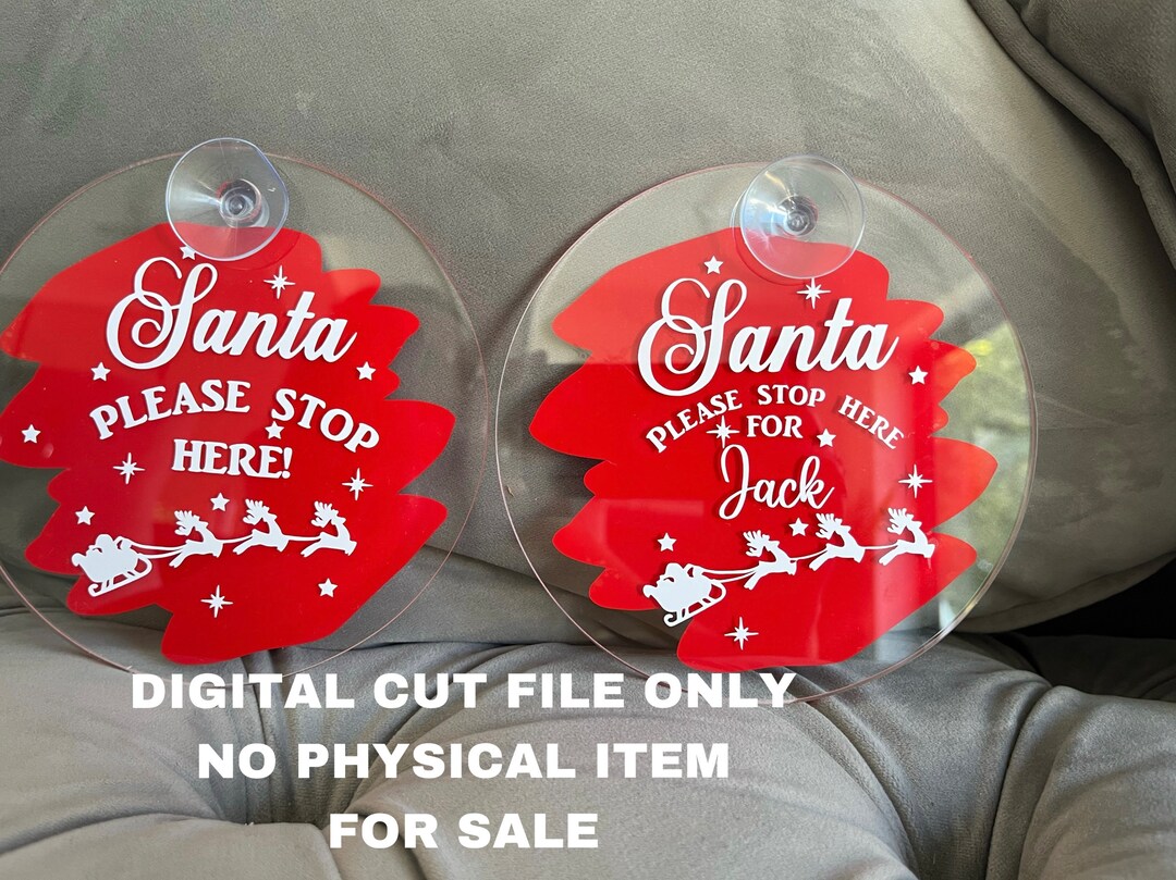 Santa Stop Here Window Sign Round Cut File for Vinyl Dxf, Png, Svg - Etsy