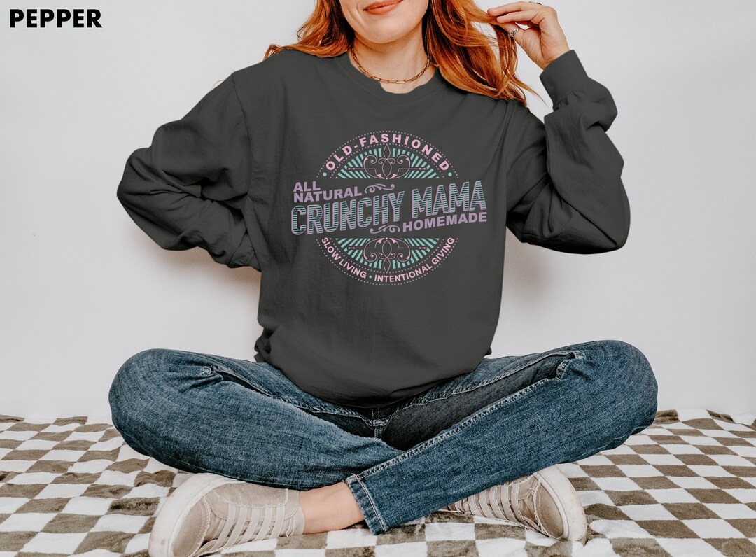 Crunchy Mama Tshirt Natural Mom Gift Slow Living Gift Old-fashioned Mom ...