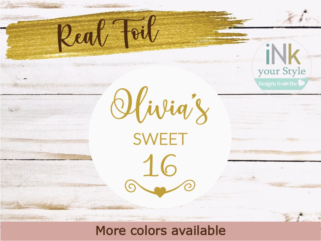 Personalized Real Foil Sweet Sixteen Labels/personalized Sweet 16 ...