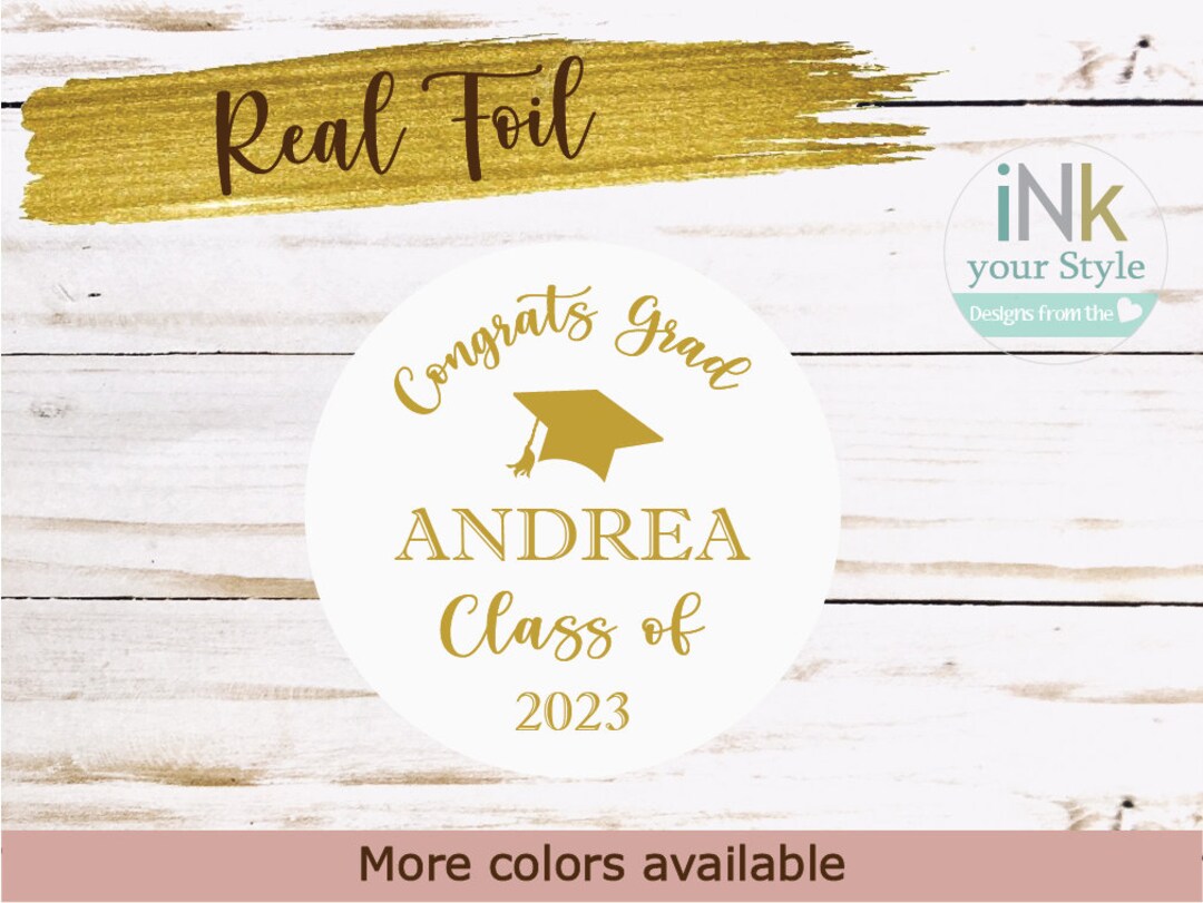 Personalized Real Foil Graduation Labels, Graduation Stickers ...