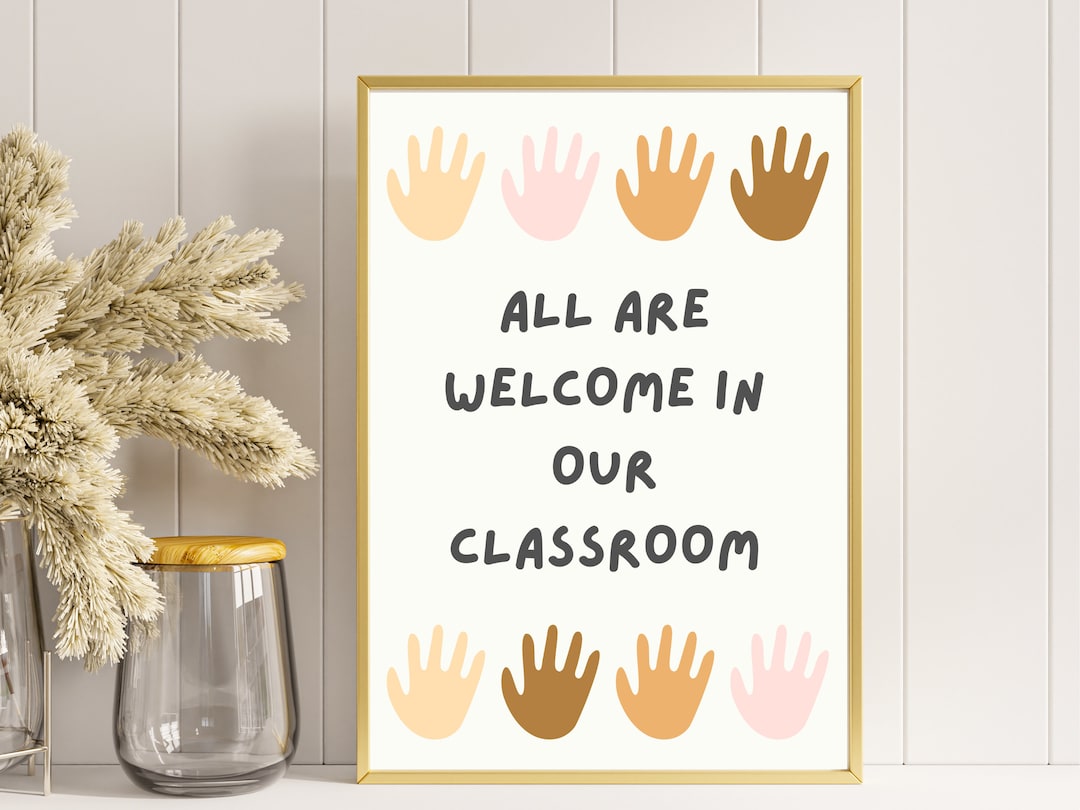 All Are Welcome in Our Classroom Poster, Safe Space, Diversity ...