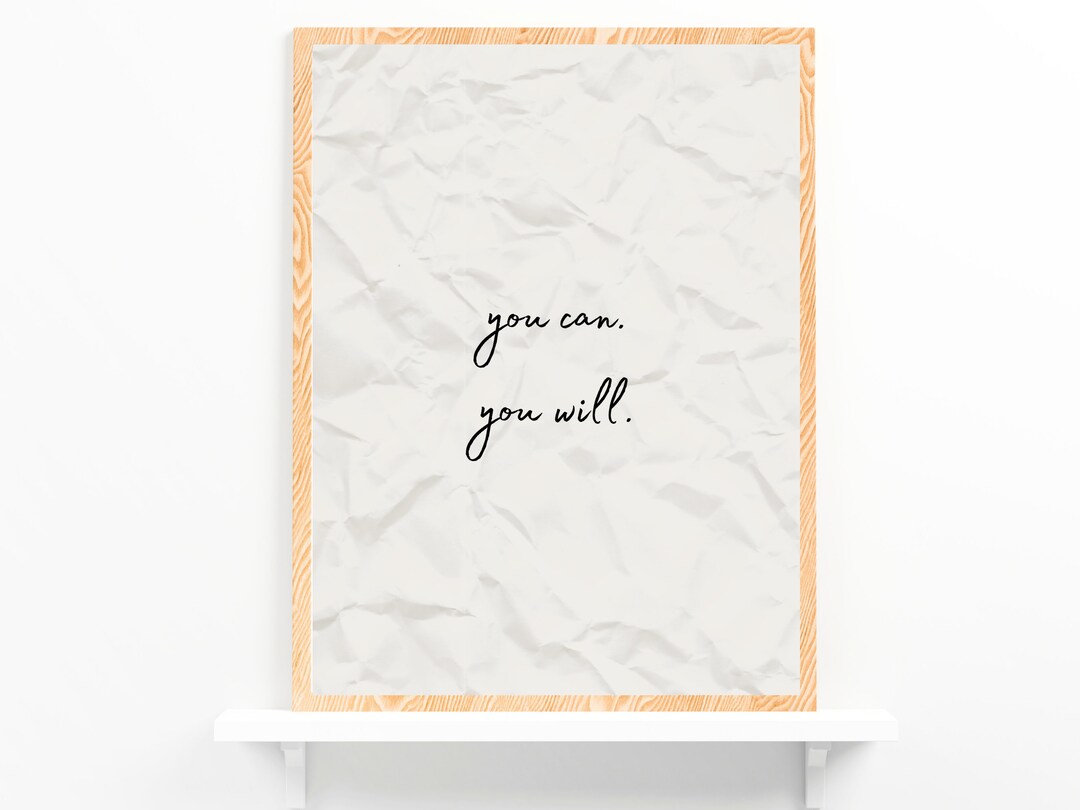 You Can You Will Inspirational Quote Poster, Motivational Wall Art ...