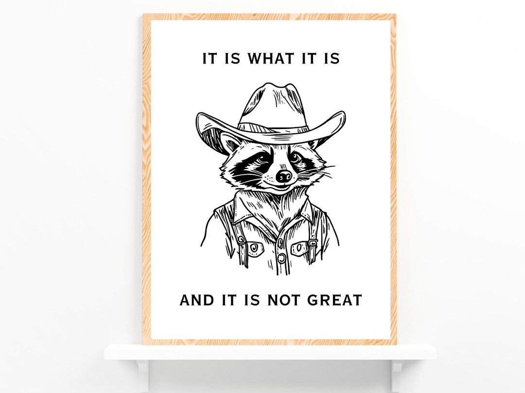 Funny Cowboy Raccoon Print, Cute Raccoon Poster, Dark Humor Sarcastic ...