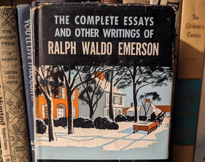 1950 the Complete Essays and Other Writings of Ralph Waldo Emerson ...